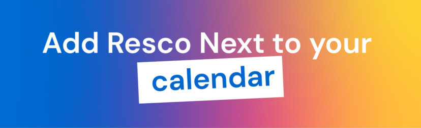 Save the date: Resco Next 2025 | Resco