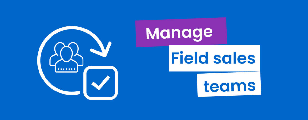 Effective field sales management that drives results | Resco