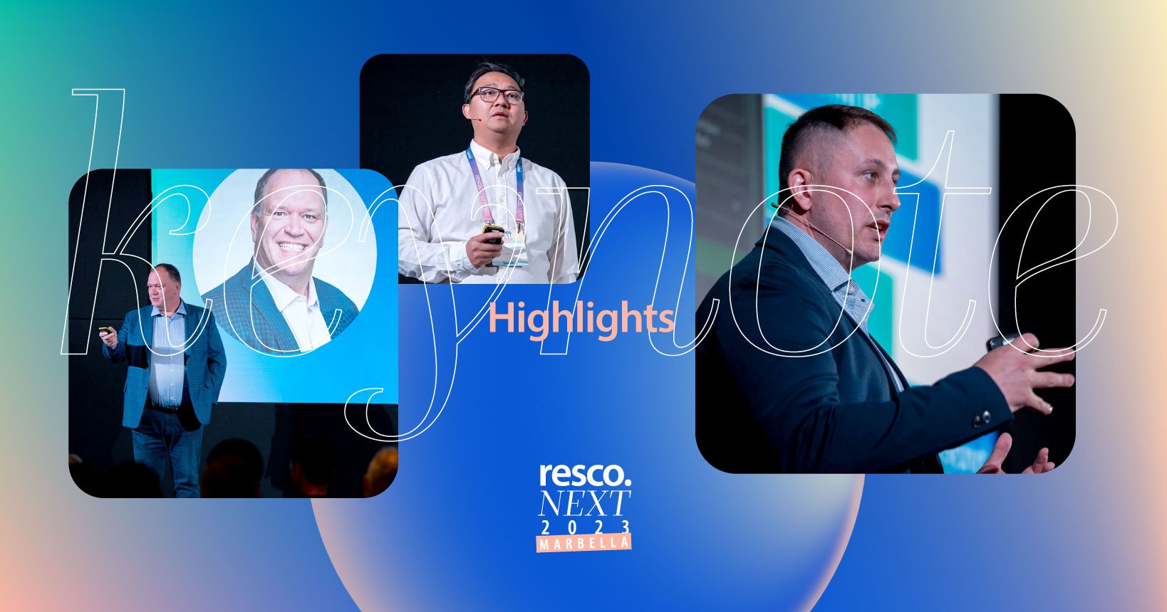 5 takeaways from Andrew Lorraine’s keynote at resco.NEXT 2023 | Resco